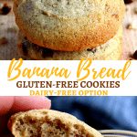 Gluten Free Banana Bread Cookies Dairy Free Option Mama Knows